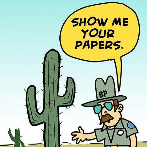 Even the Border Patrol knows! (toon) - POCHO
