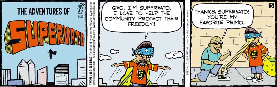 La Cucaracha: Super Vato – the Super Hero you've been looking for ...